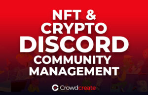NFT & Crypto Discord Community Management | Crowdcreate