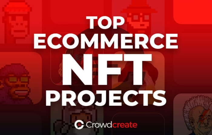 Top E-Commerce NFT Projects | Crowdcreate