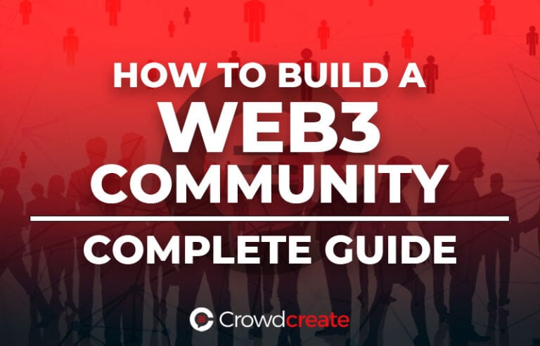 How to Build a Web3 Community | Complete Guide | Crowdcreate